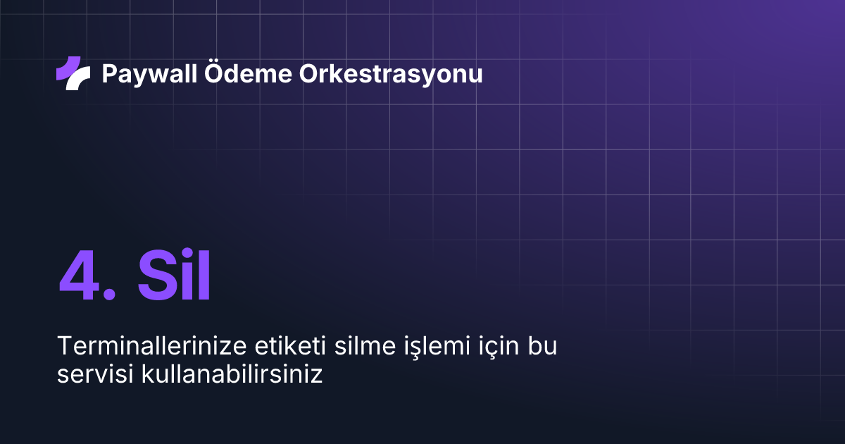 4. Sil | Paywall Ödeme Orkestrasyonu
